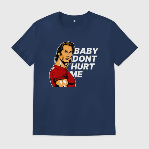 Мужская футболка хлопок Baby dont hurt me - Mike O’Hearn - купить по ...
